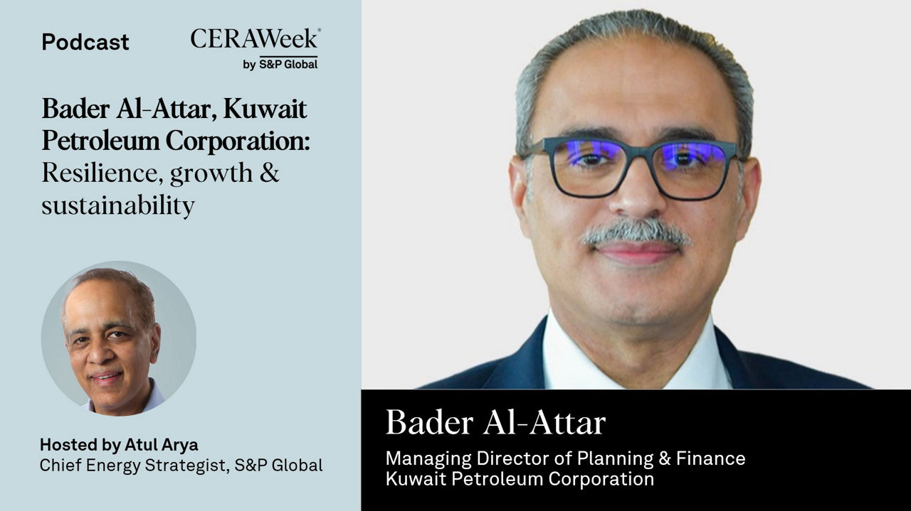 Bader Al-Attar, Kuwait Petroleum Corporation: Resilience, growth & sustainability | CERAWeek